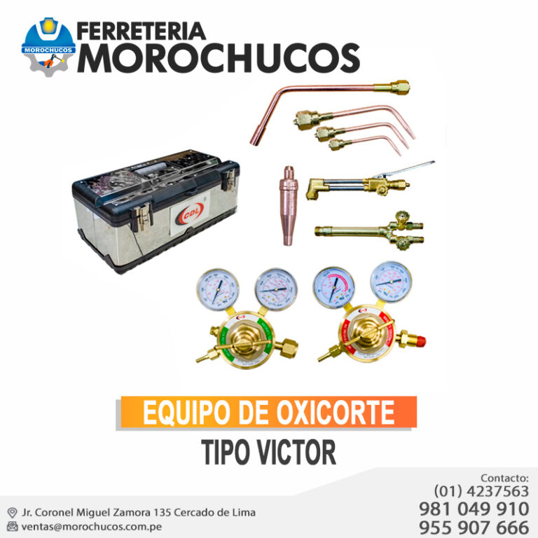 EQUIPO DE OXICORTE TIPO VICTOR - FERRETERIA MOROCHUCOS